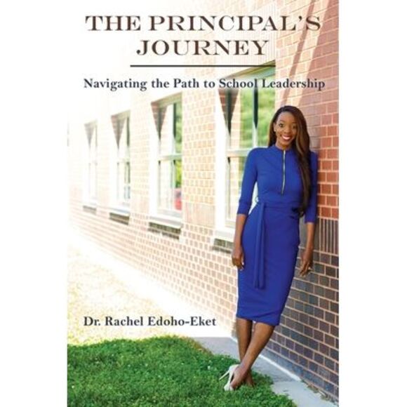 Rachel Edoho-Eket | Other | The Principals Journey Navigating The Path ...